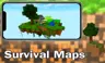 Survival maps for Minecraft PE - Download